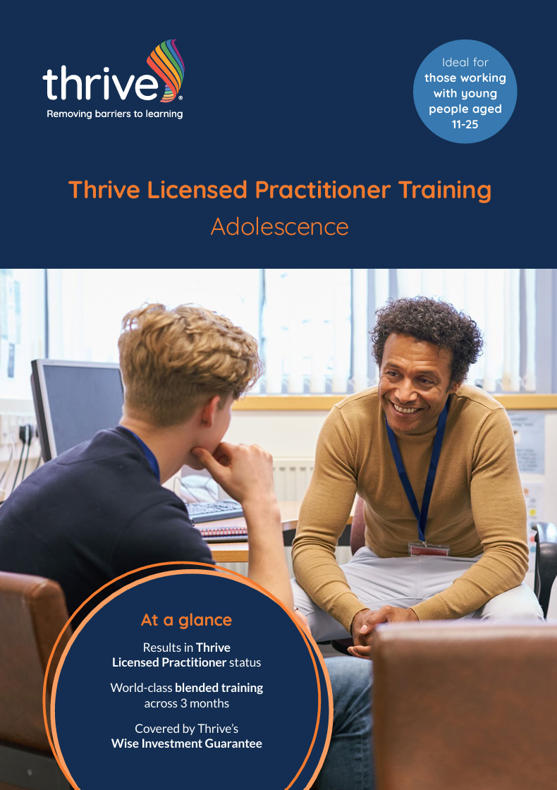A guide to the Adolescence Thrive Licensed Practitioner training